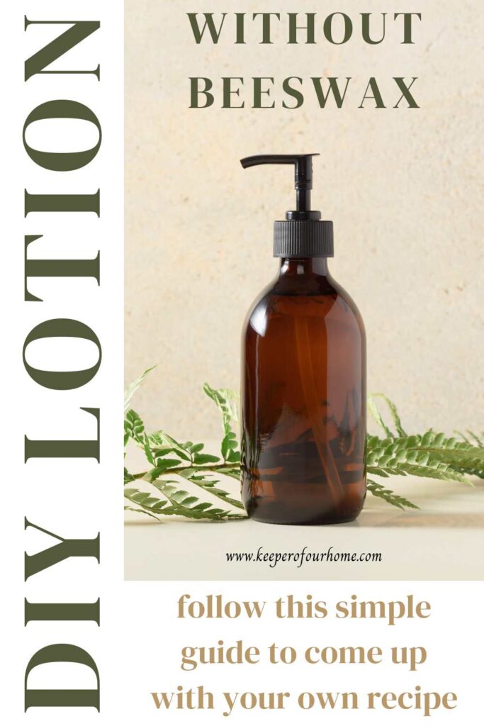 How To Make Your Own Body Lotion Without Beeswax - Keeper of our Home