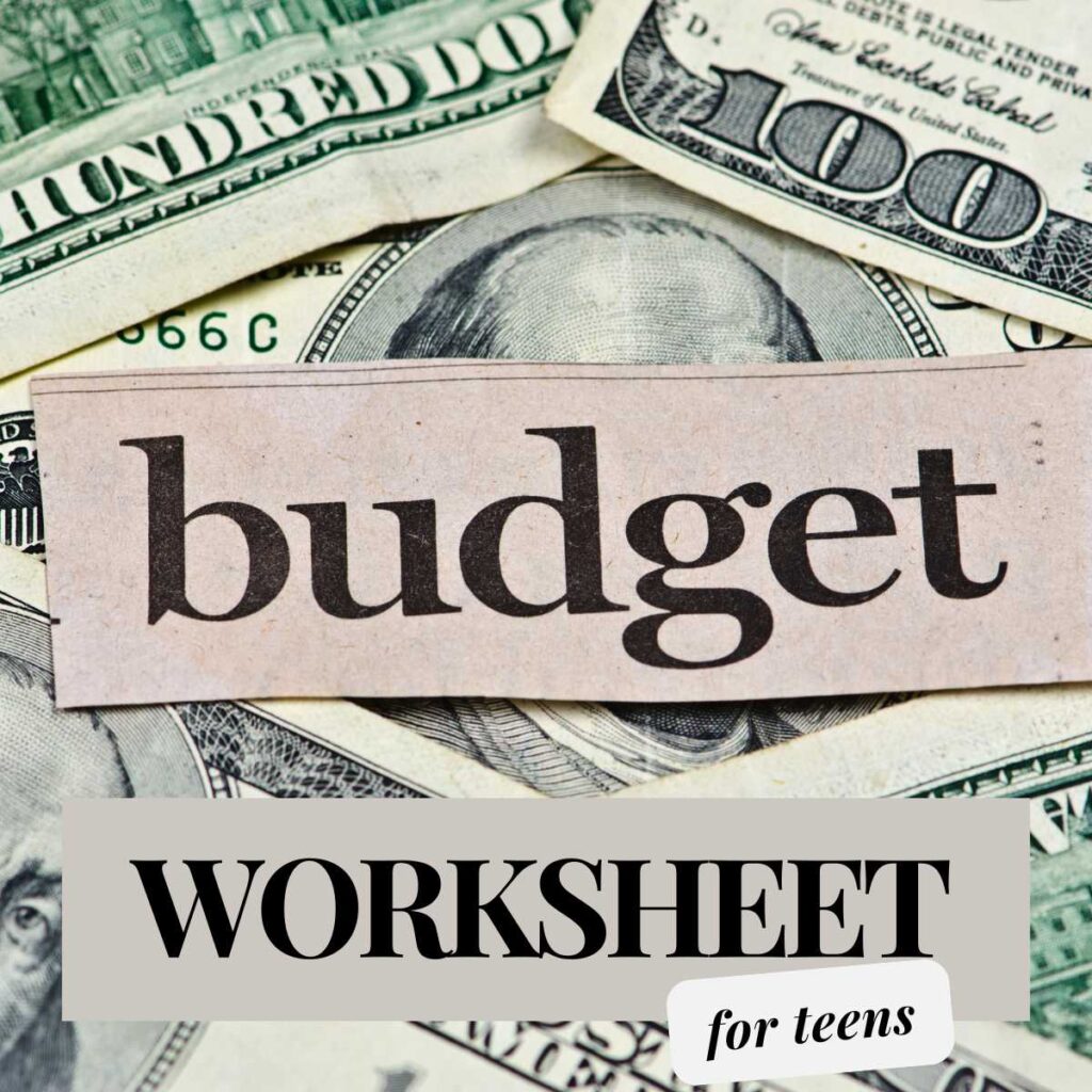 Helping Your Teen Create Their First Budget: Tips and Tools - Keeper of ...