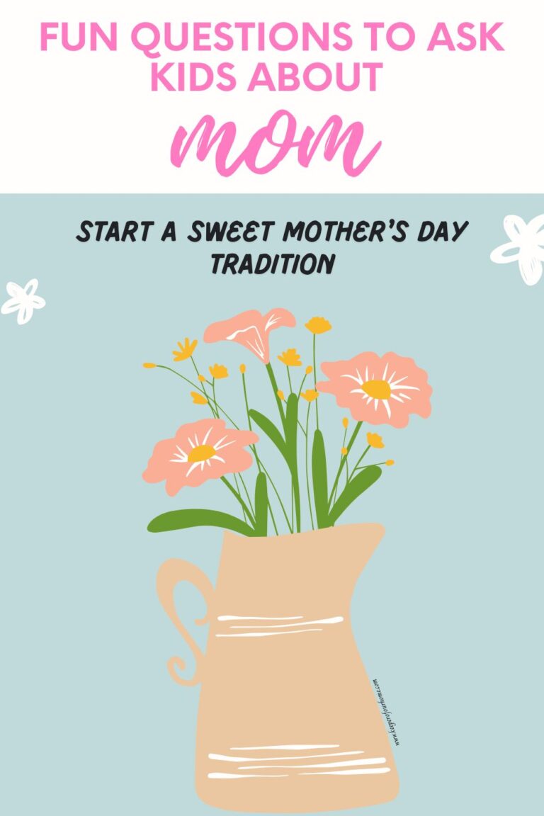 40 Funny and Sweet Questions to Ask Kids About Mom - Keeper of our Home